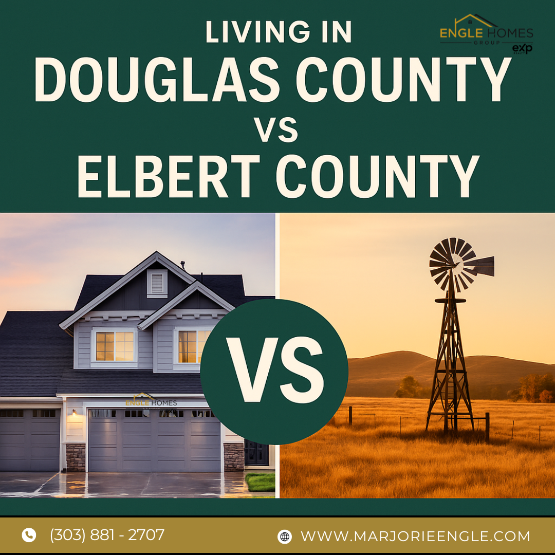 Living in Douglas County Vs Elbert County: Which Colorado Lifestyle Is Right for You?